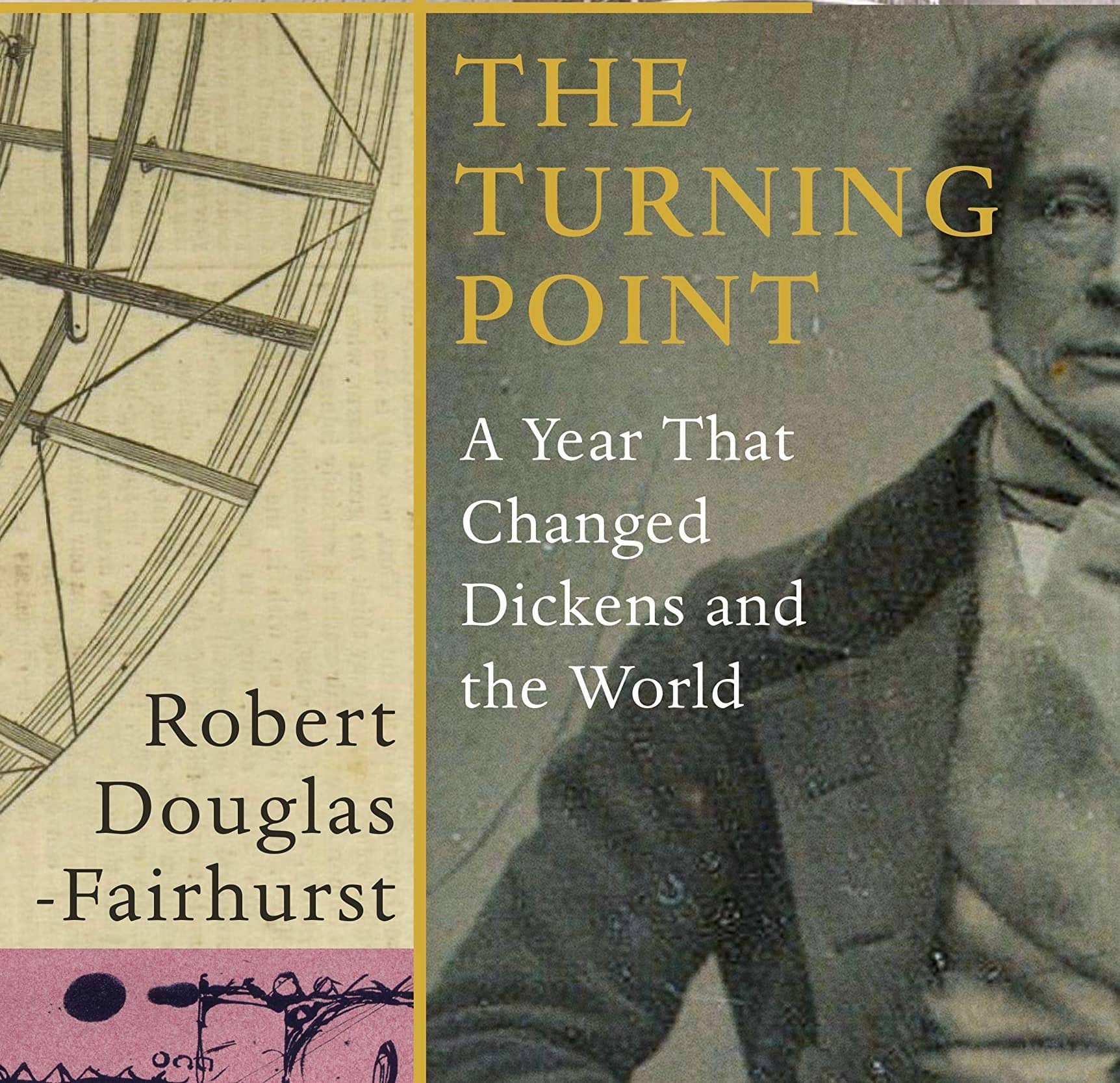 Robert Douglas-Fairhurst: A Year That Changed Dickens and the World ...