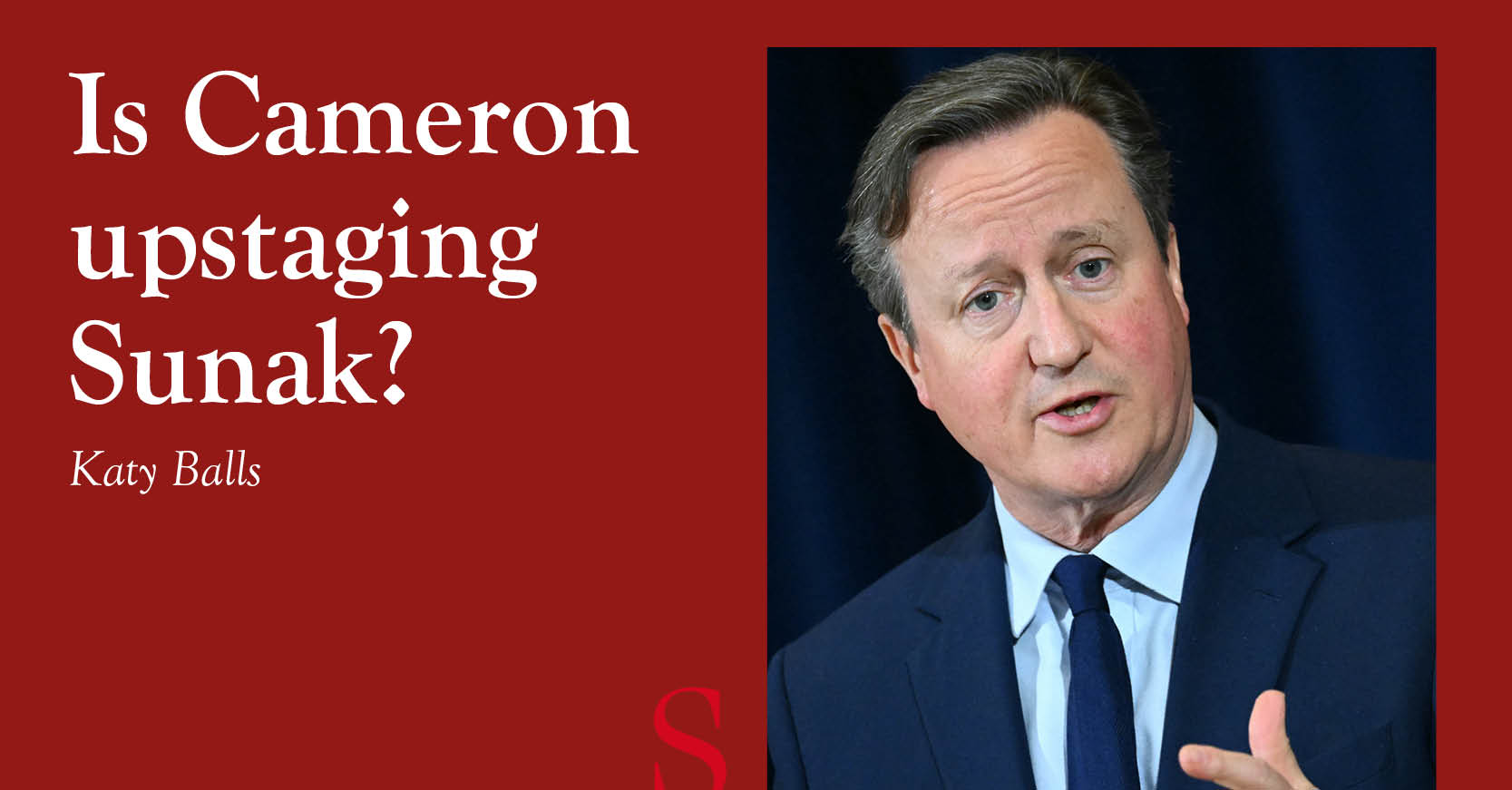 Is Cameron upstaging Sunak? | The Spectator