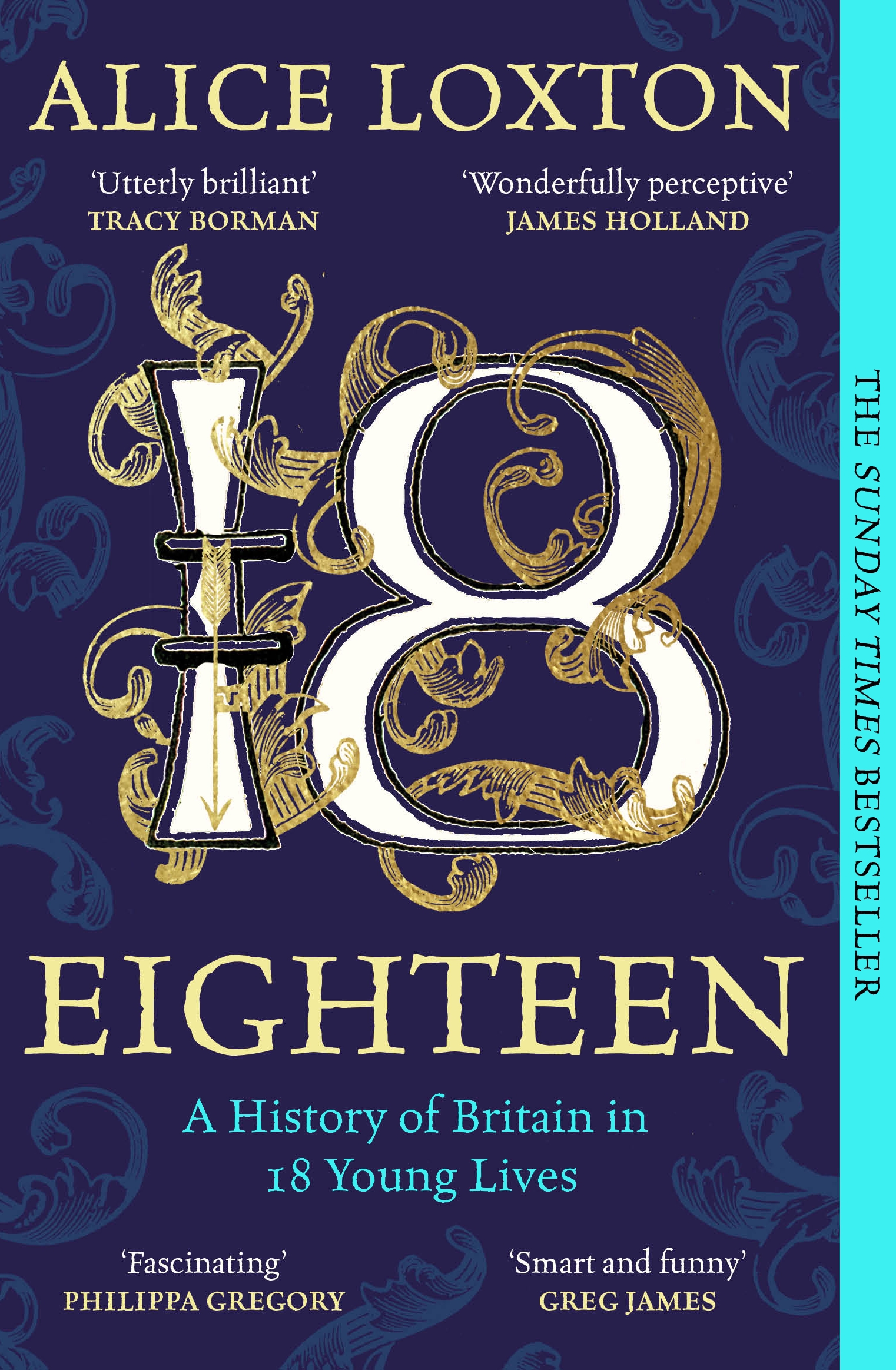 Alice Loxton: Eighteen – A History of Britain in 18 Young Lives | The ...