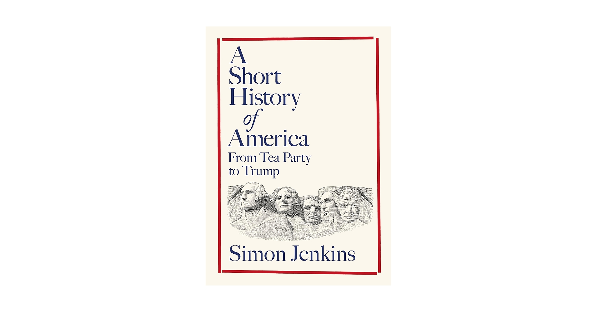 A short history of America – Simon Jenkins | The Spectator